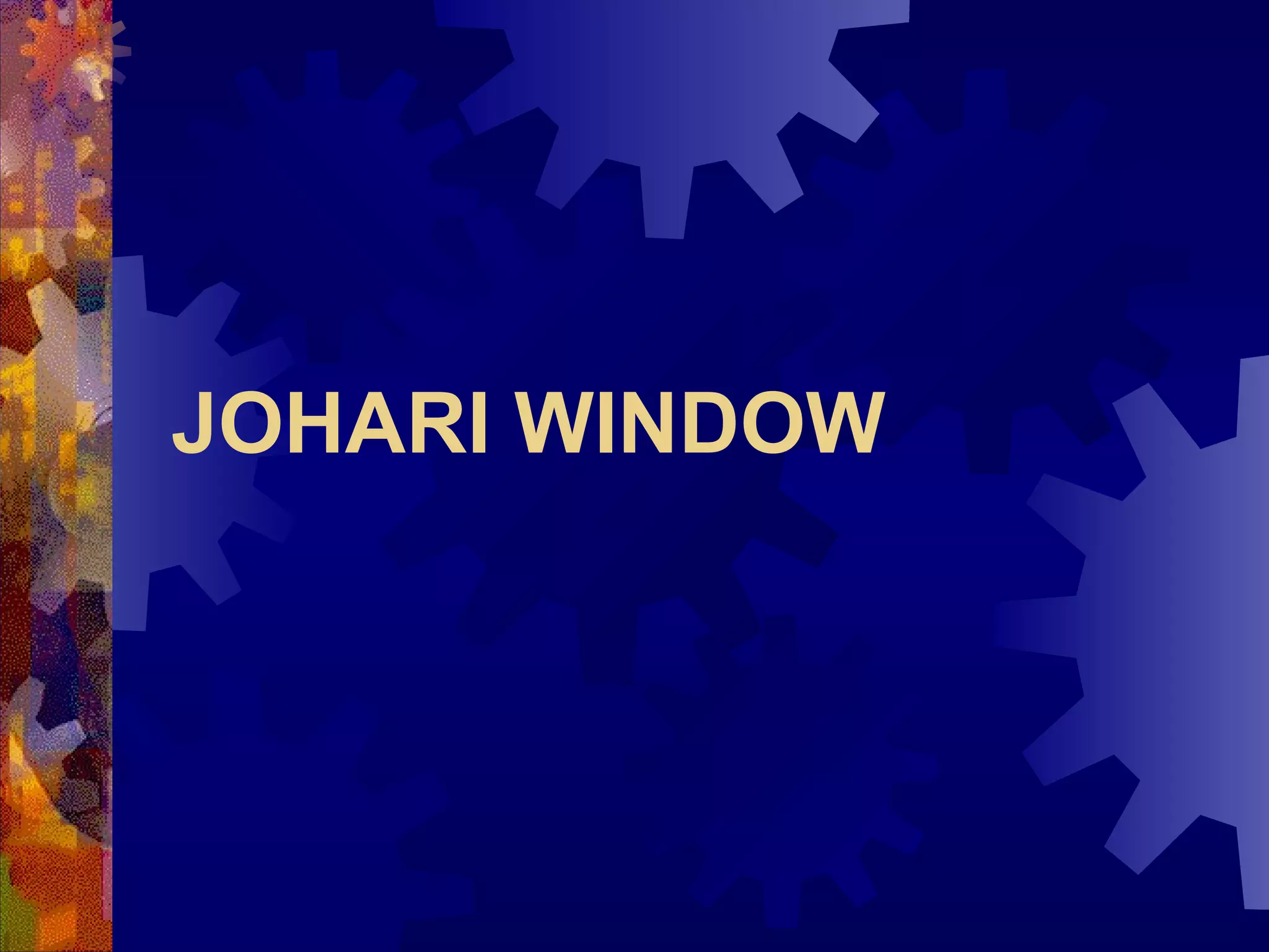 Johari window | PPT