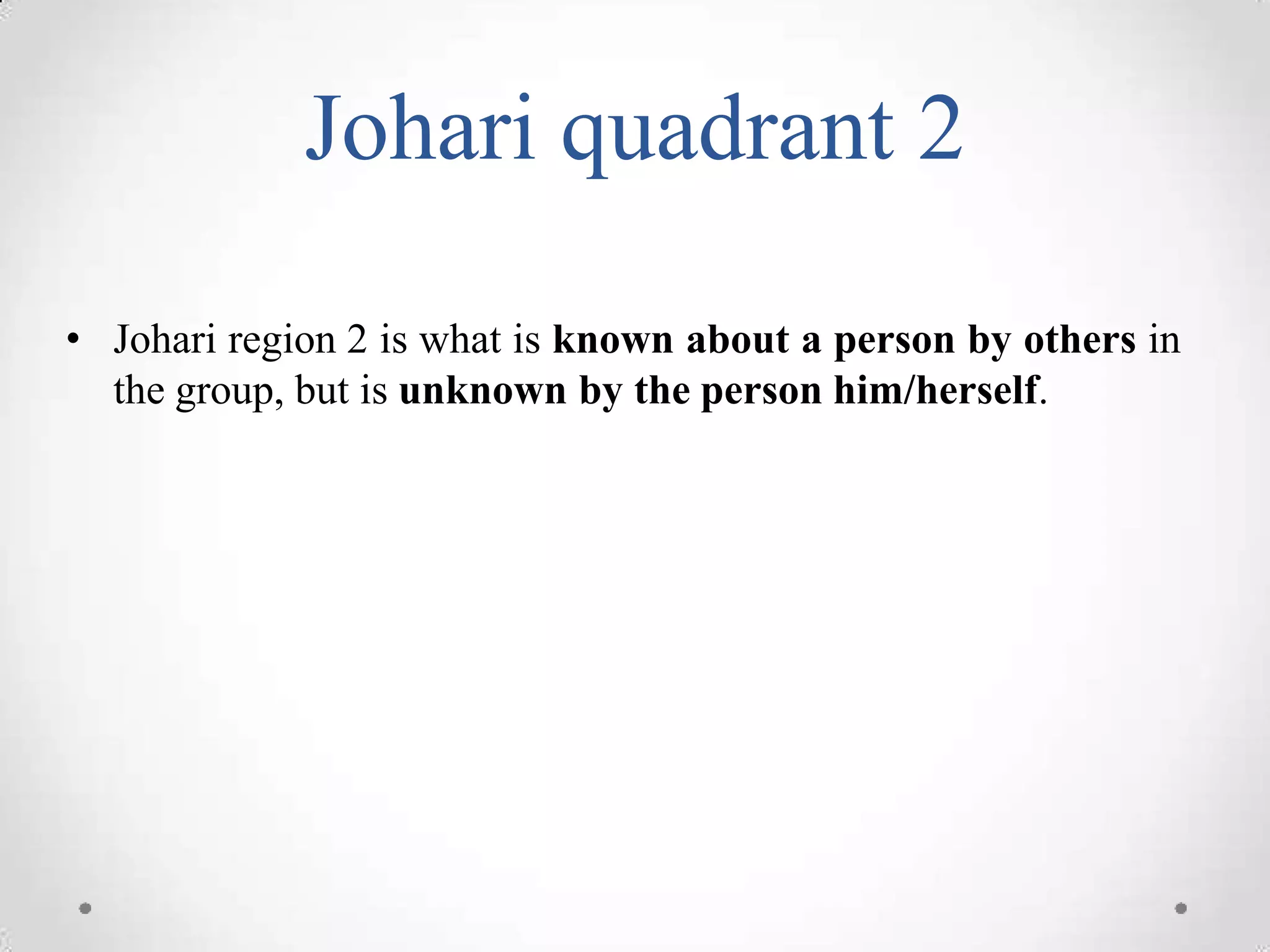 johariwindow-140115093459-phpapp02.pptx