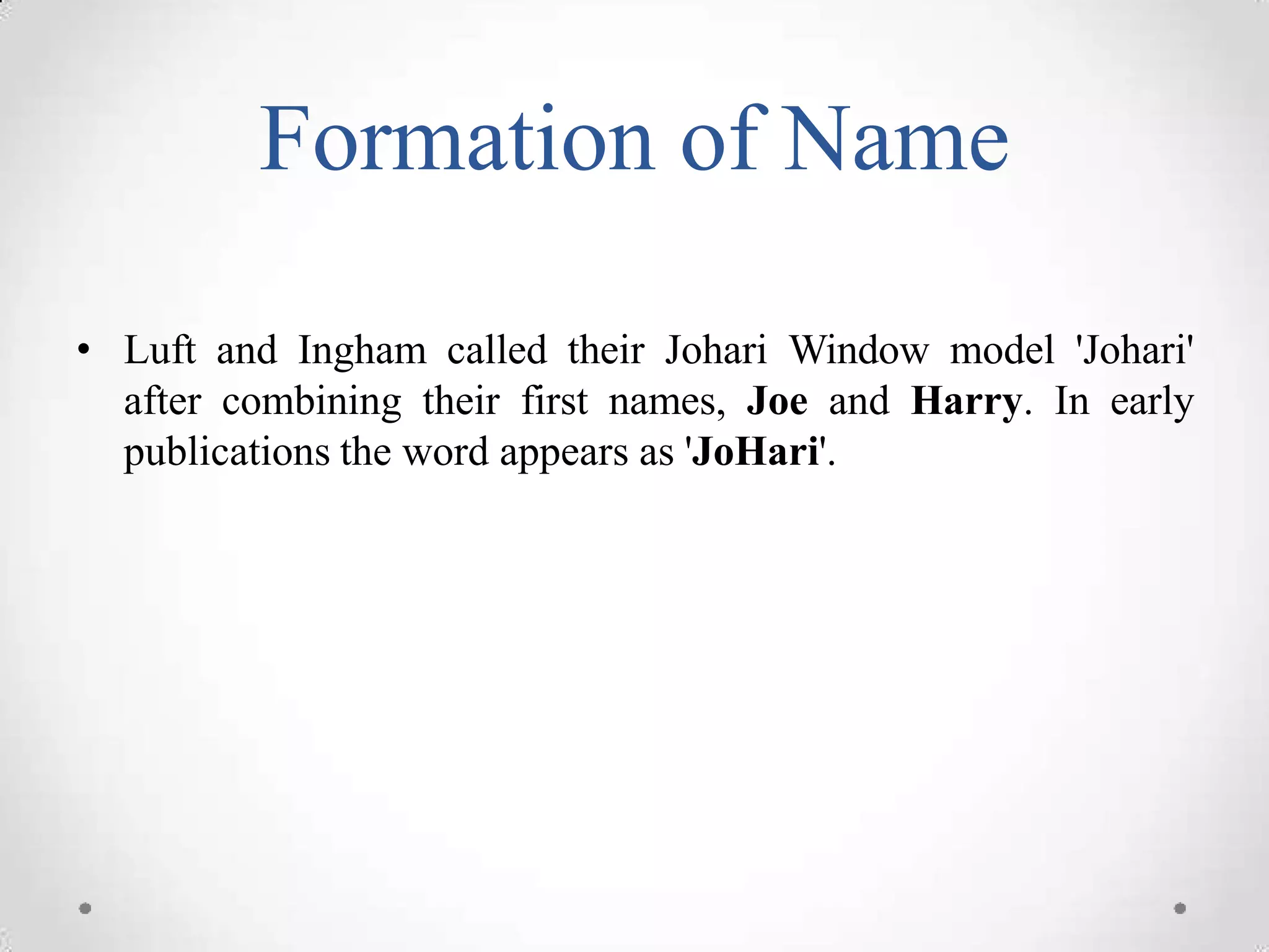 johariwindow-140115093459-phpapp02.pptx