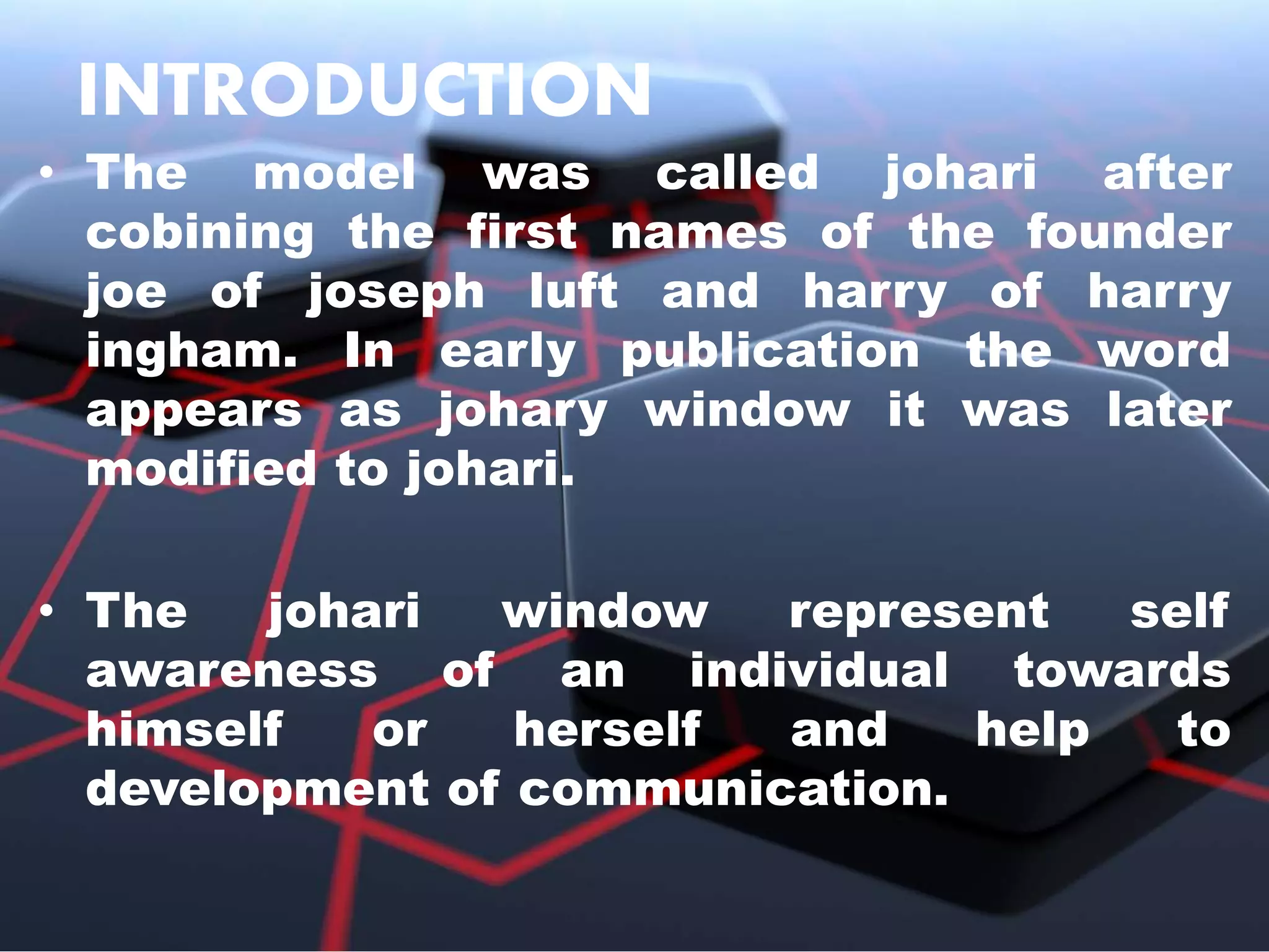 Johari Window - Presented By Mohammed Haroon Rashid | PPTX
