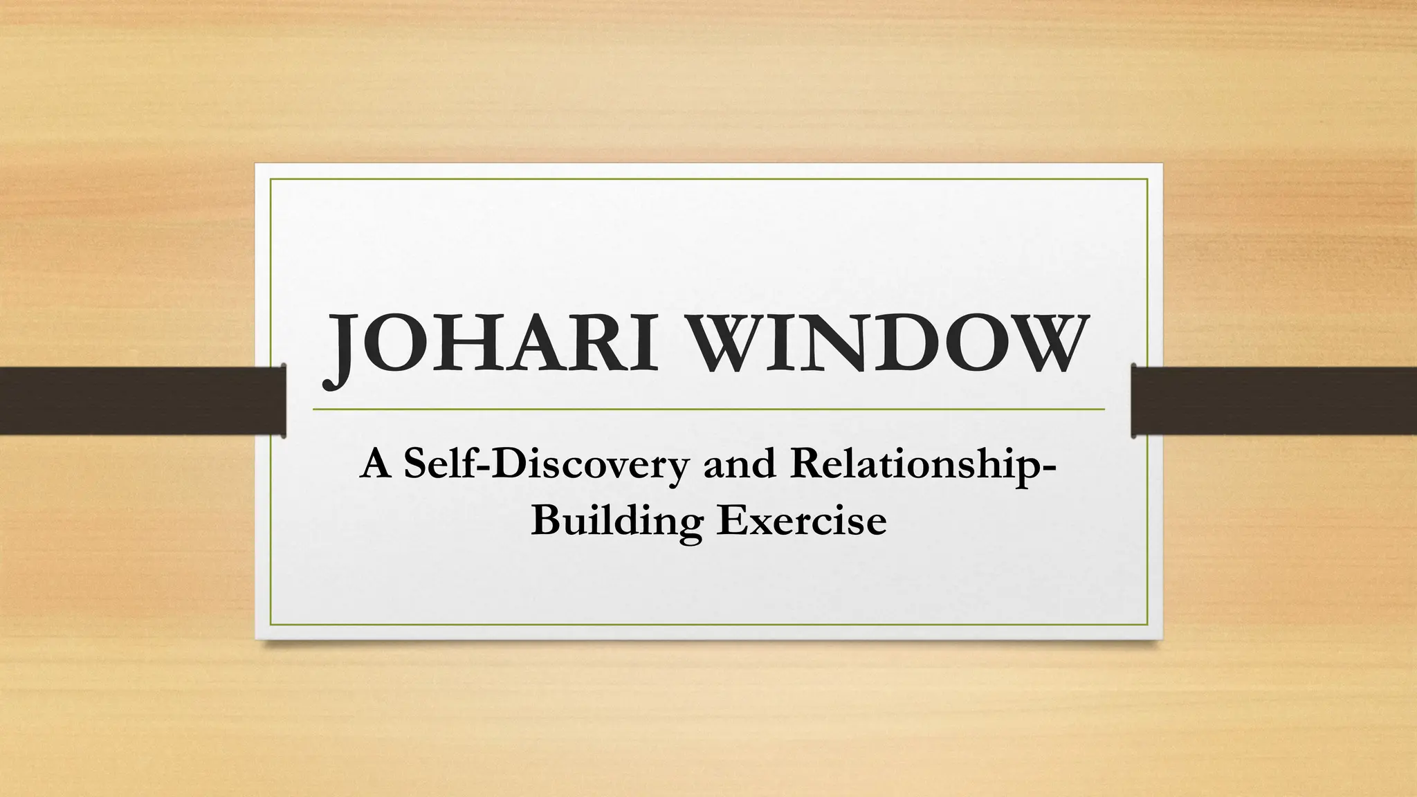 JOHARI WINDOW an excellent activity to do | PPTX