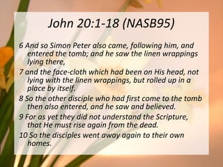 John 20_1-18 The First Witness (EASTER 2009) | PPT