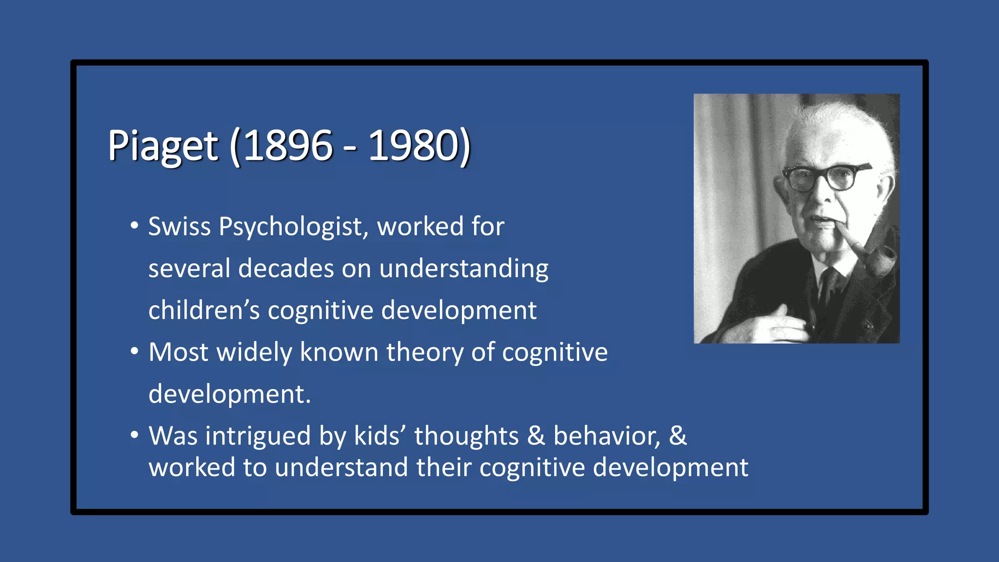 john-piagets-stages-of-cognitive-development.pptx