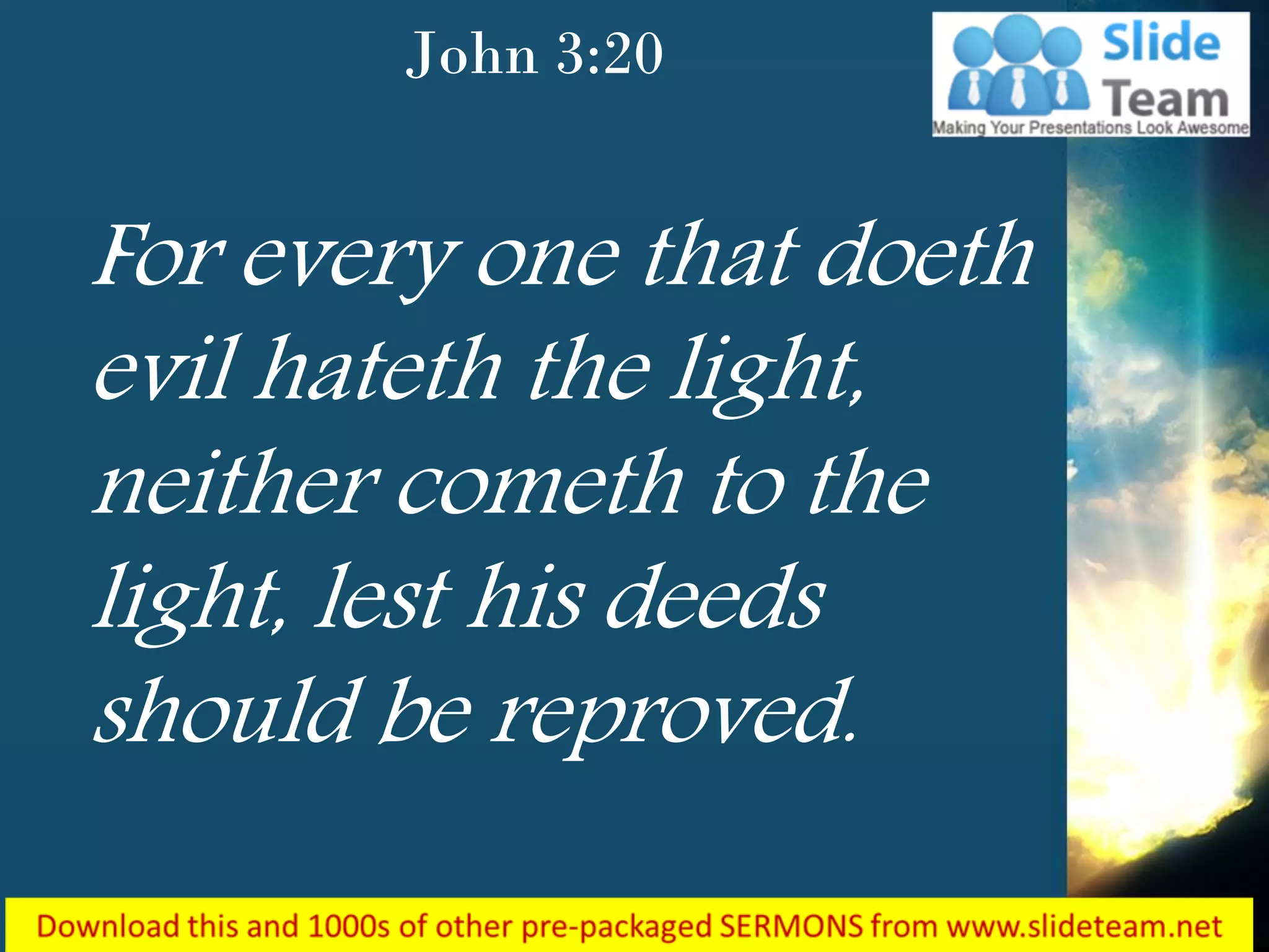 John 3 20 their deeds will be exposed power point church sermon | PDF ...