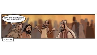 Jesus Heals the Blind Man | John 9:1-34 | PPTX