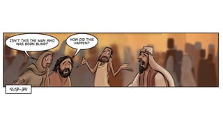 Jesus Heals the Blind Man | John 9:1-34 | PPTX