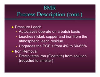 A Dilemma for New Producers of PGE/Base Metal Flotation and Gravity ...