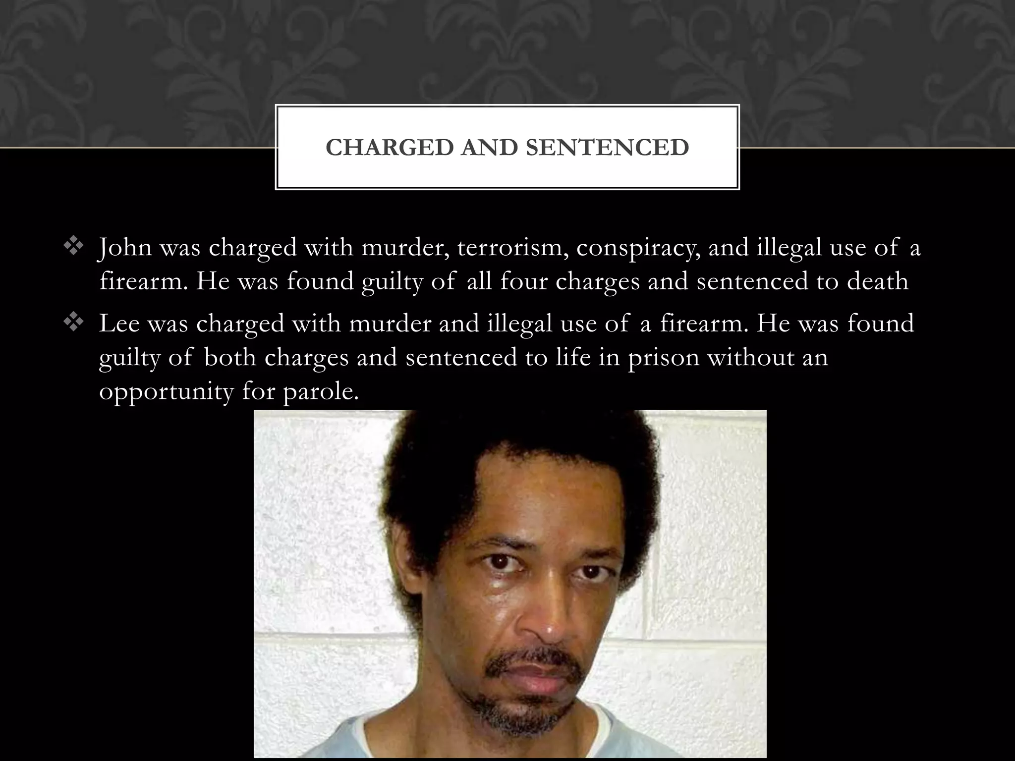 John allen muhammad and lee boyd malvo ms | PPTX
