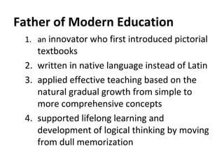 John Amos Comenius - Father of Modern Education | PPT