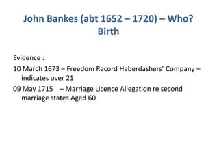 John Bankes 1650 – 1719 | PPTX