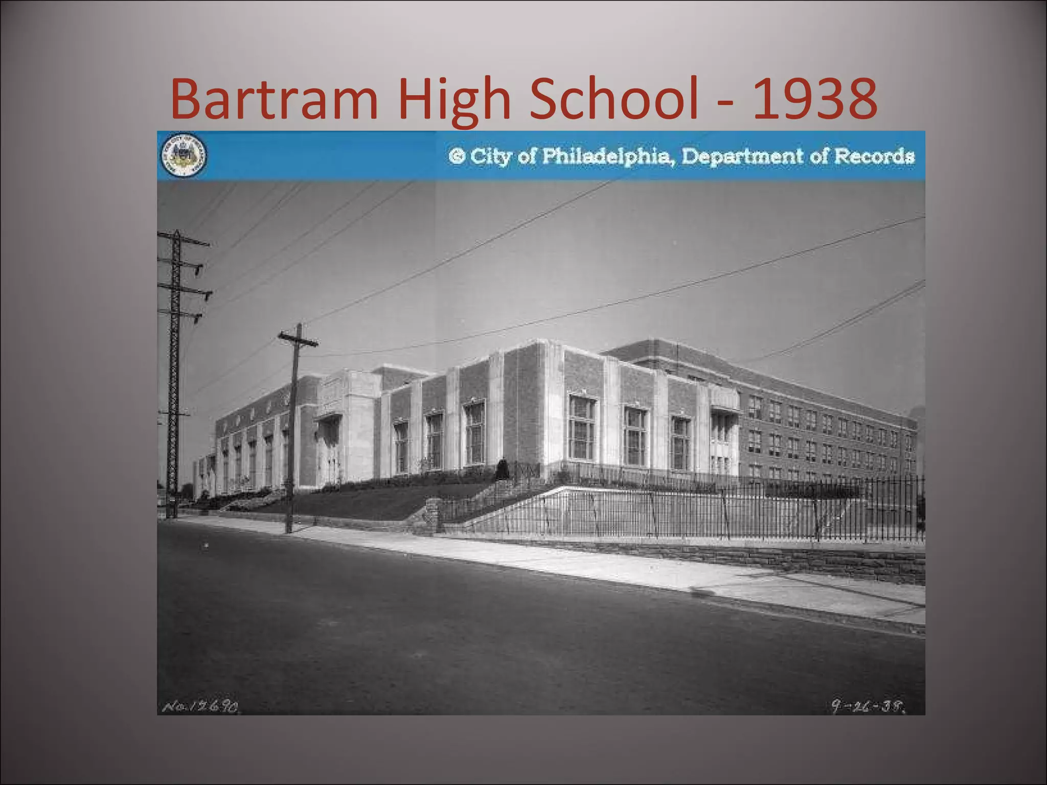 Bartram Class of Jan. '62 Memories | PPT