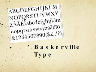 John Baskerville | PPT