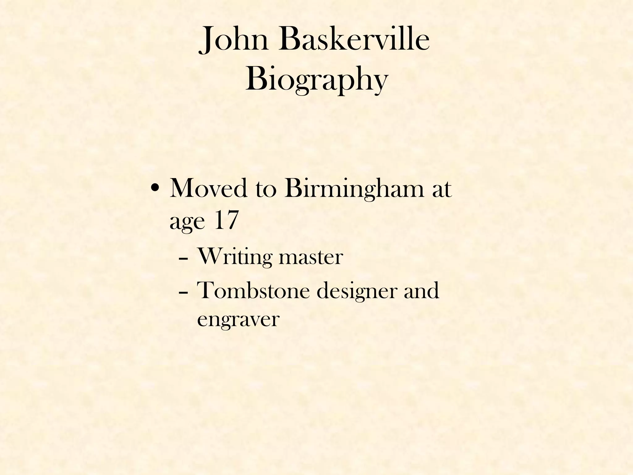 John Baskerville | PPT