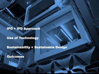 IPD and Sustainable Design at Trapelo Road | PPT