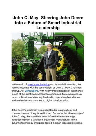 John C. May Steering John Deere into a Future of Smart Industrial ...
