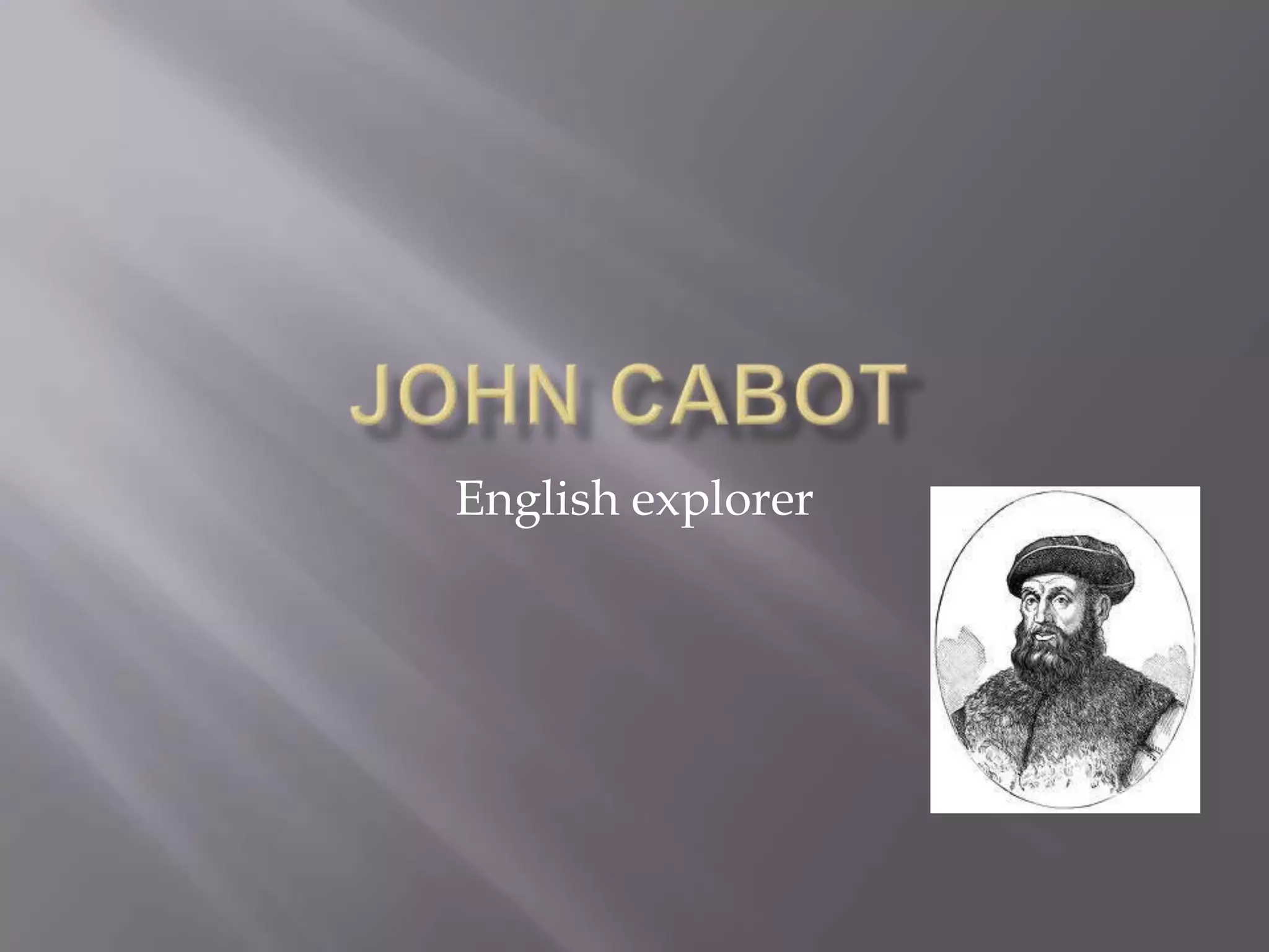 John cabot | PPTX