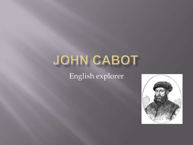 John cabot | PPT