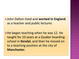John Dalton (Biography) | PPTX