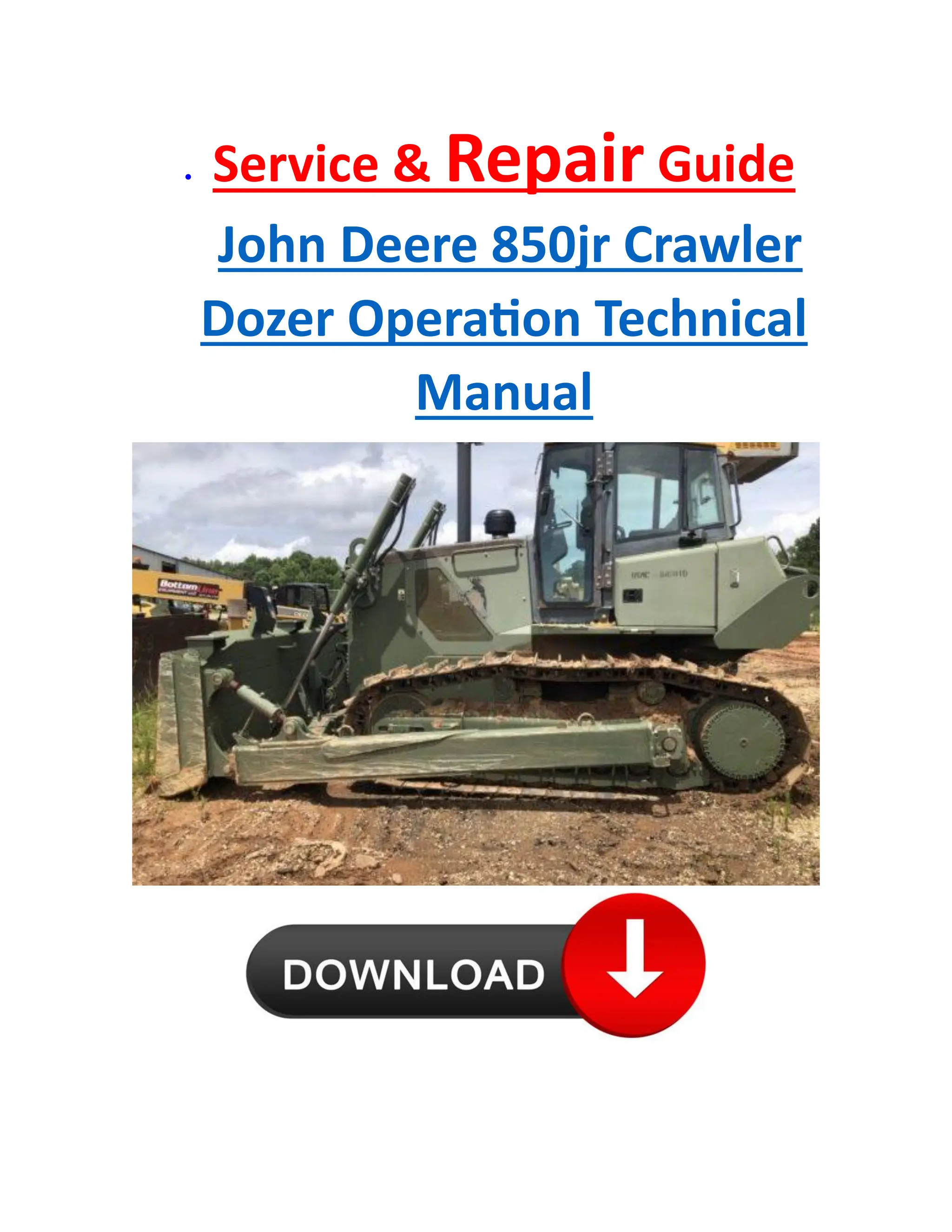 John Deere 850jr Crawler Dozer Operation Technical Manual.pdf