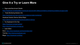 Low-latency real-time data processing at giga-scale with Kafka | John DesJardins, Hazelcast | PPT