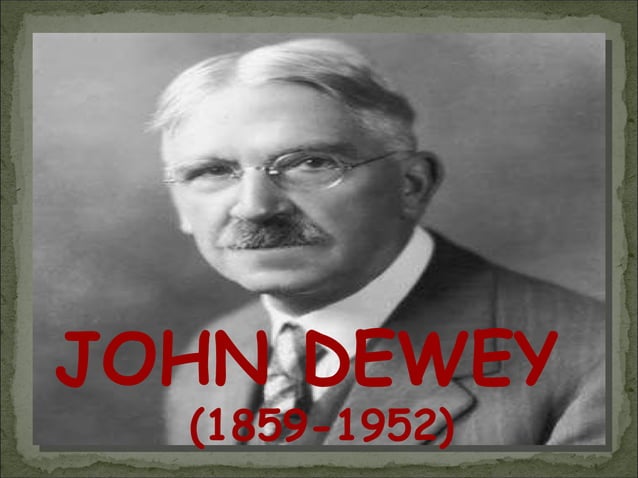 John Dewey | PPT