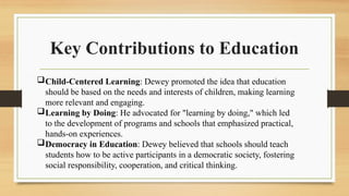 John Dewey: Pioneer of Progressive Education & Experiential Learning | PPTX