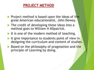 JOHN DEWEY - PROJECT METHOD.pptx