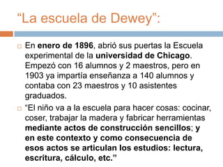 John dewey (1859 1952) | PPTX