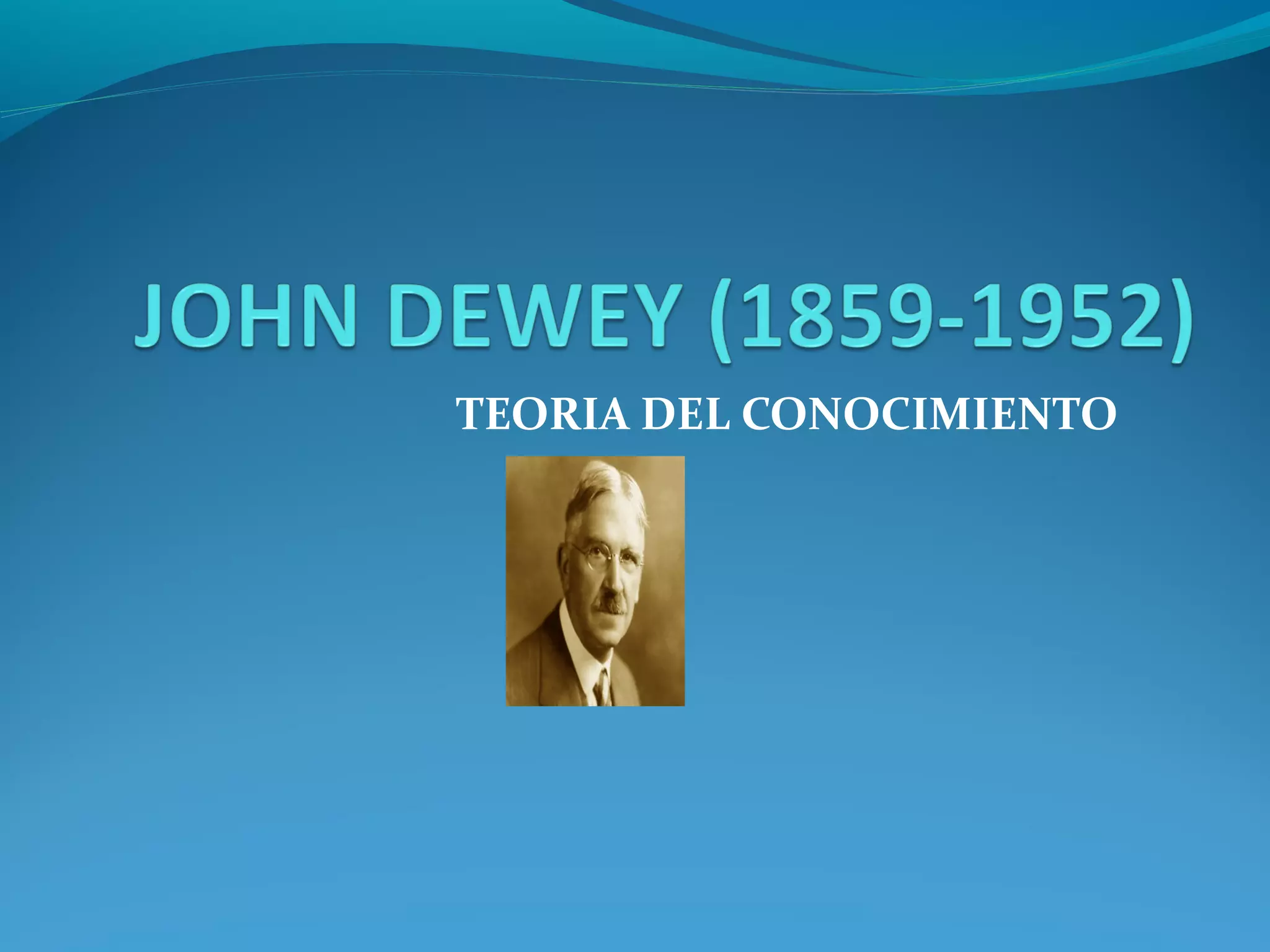 John Dewey | PPT