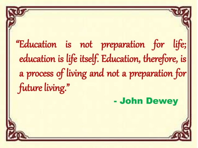 John dewey (1859 1952) Educational Thoughts and Contribution | PPTX ...