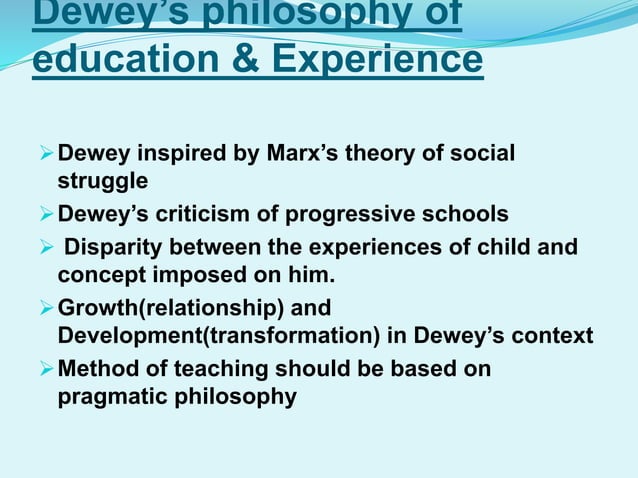 John dewey and his philosophy of education1 | PPSX