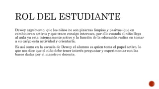 John dewey (pedagogía) | PPTX