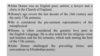 Life and career of a great poet Jhon Donne | PPTX