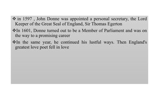 Life and career of a great poet Jhon Donne | PPTX