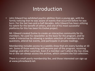 John Edward Offers the Interactive Online Program Evolve | PPTX