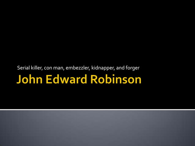 John edward robinson | PPTX