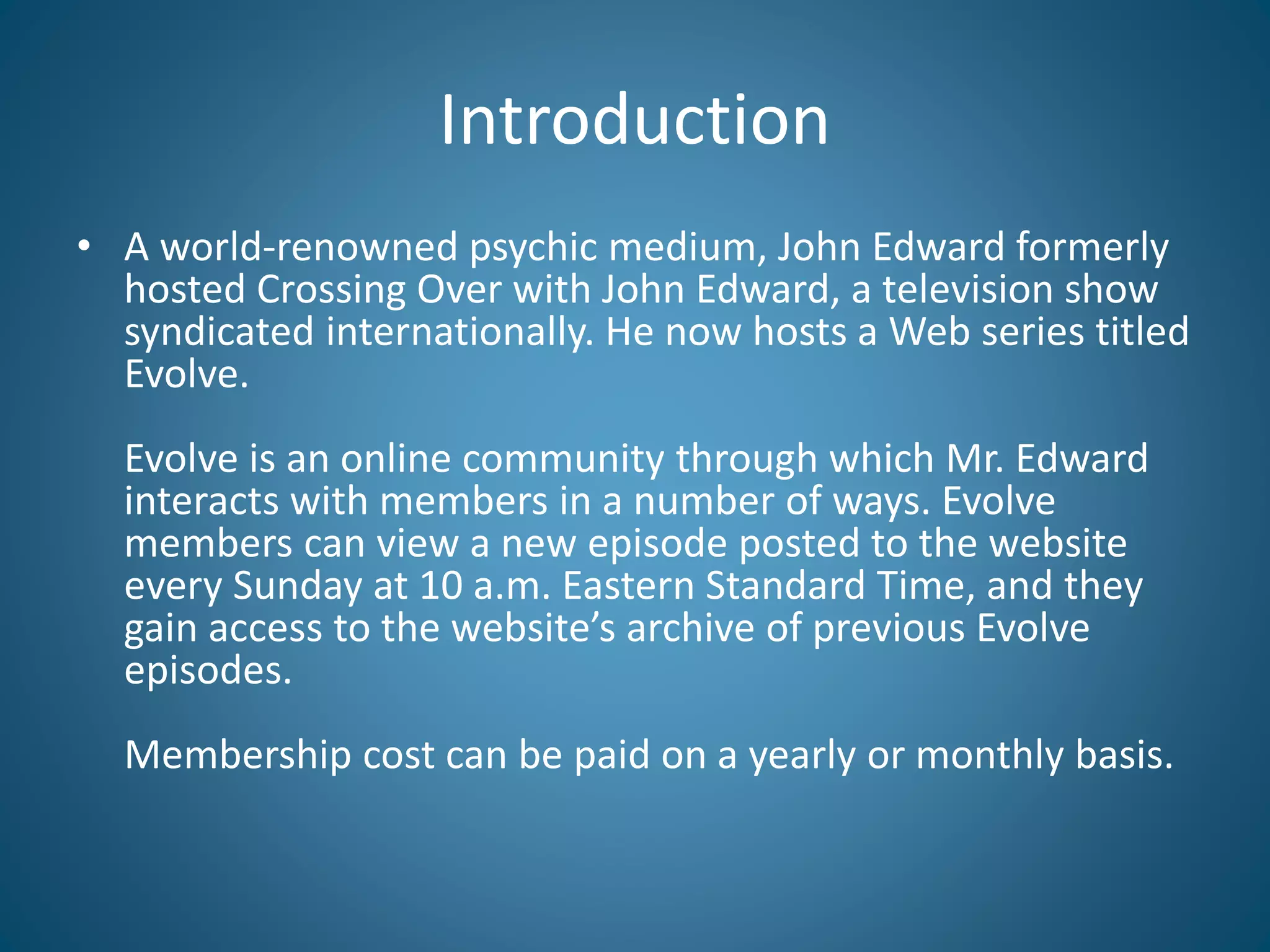 John Edward's Evolve Community | PPTX