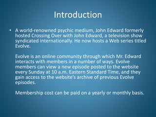 John Edward's Evolve Community | PPT