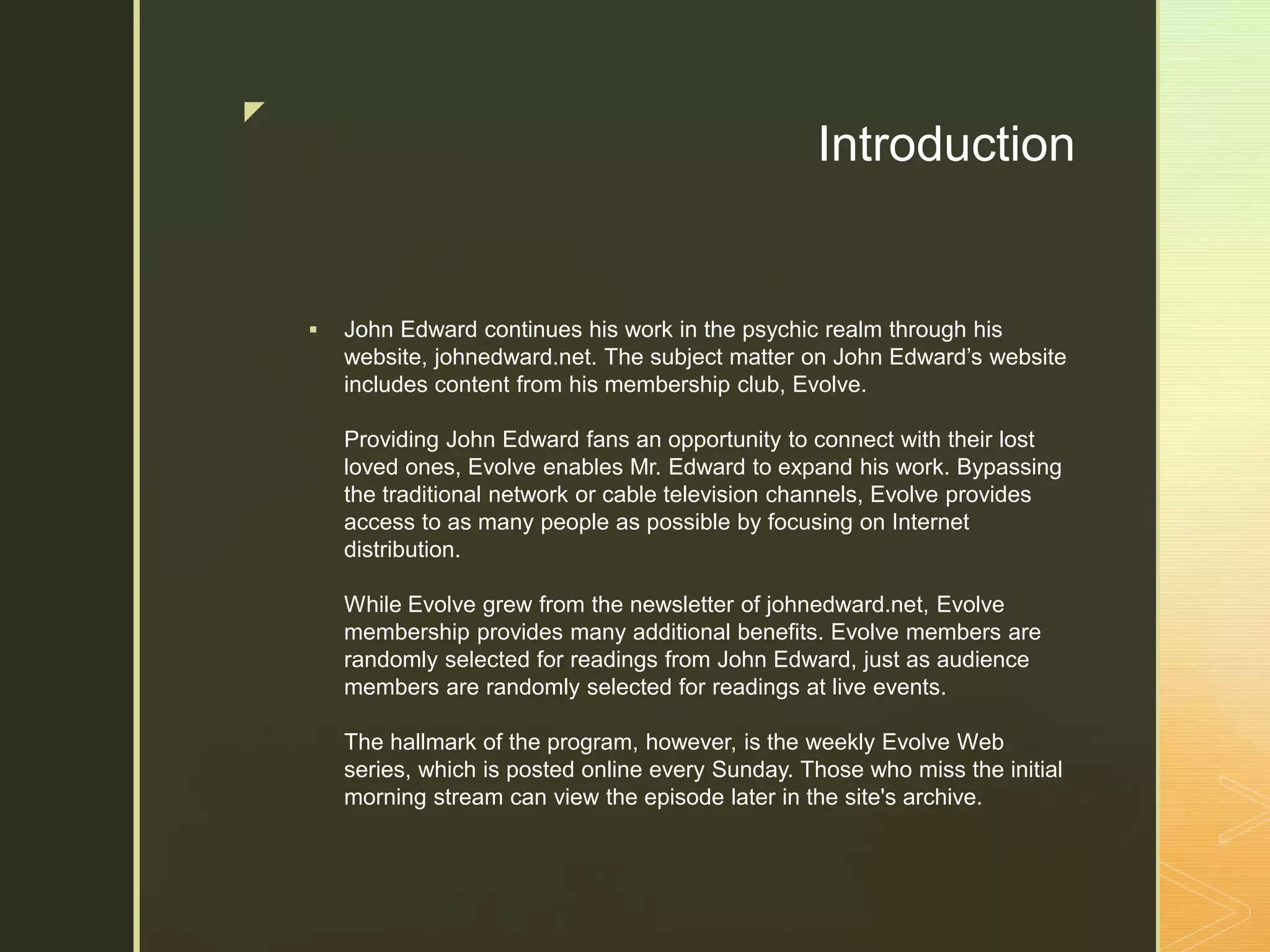 John Edward's Evolve Program | PPT