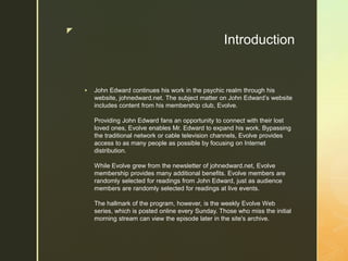 John Edward's Evolve Program | PPT