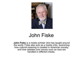 John Fiske
