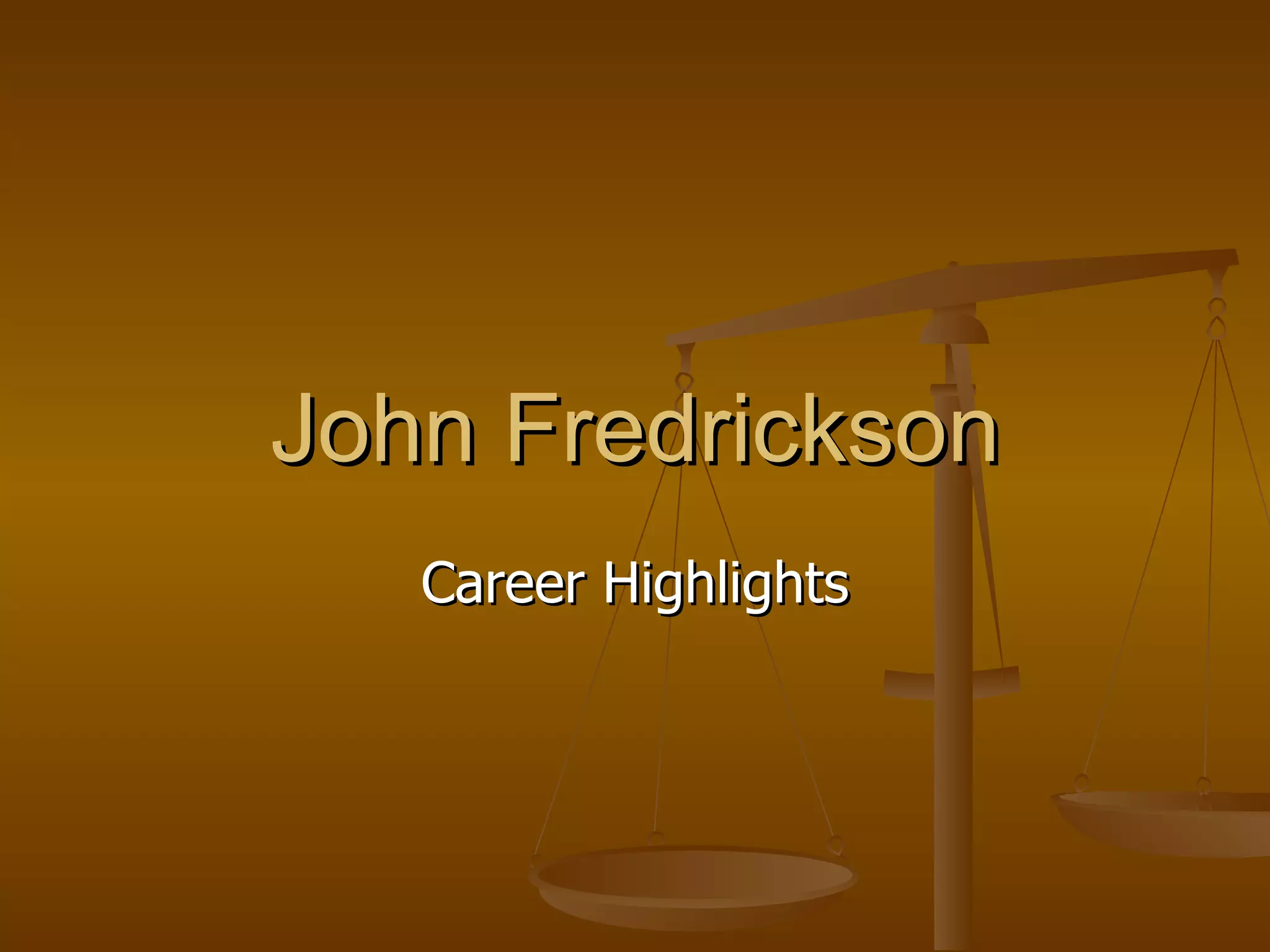 John Fredrickson Work History | PPT