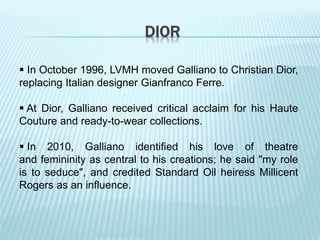 John galliano ppt | PPTX