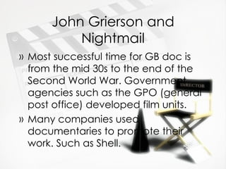 John greison week 3 | PPT | Documentary | Genres