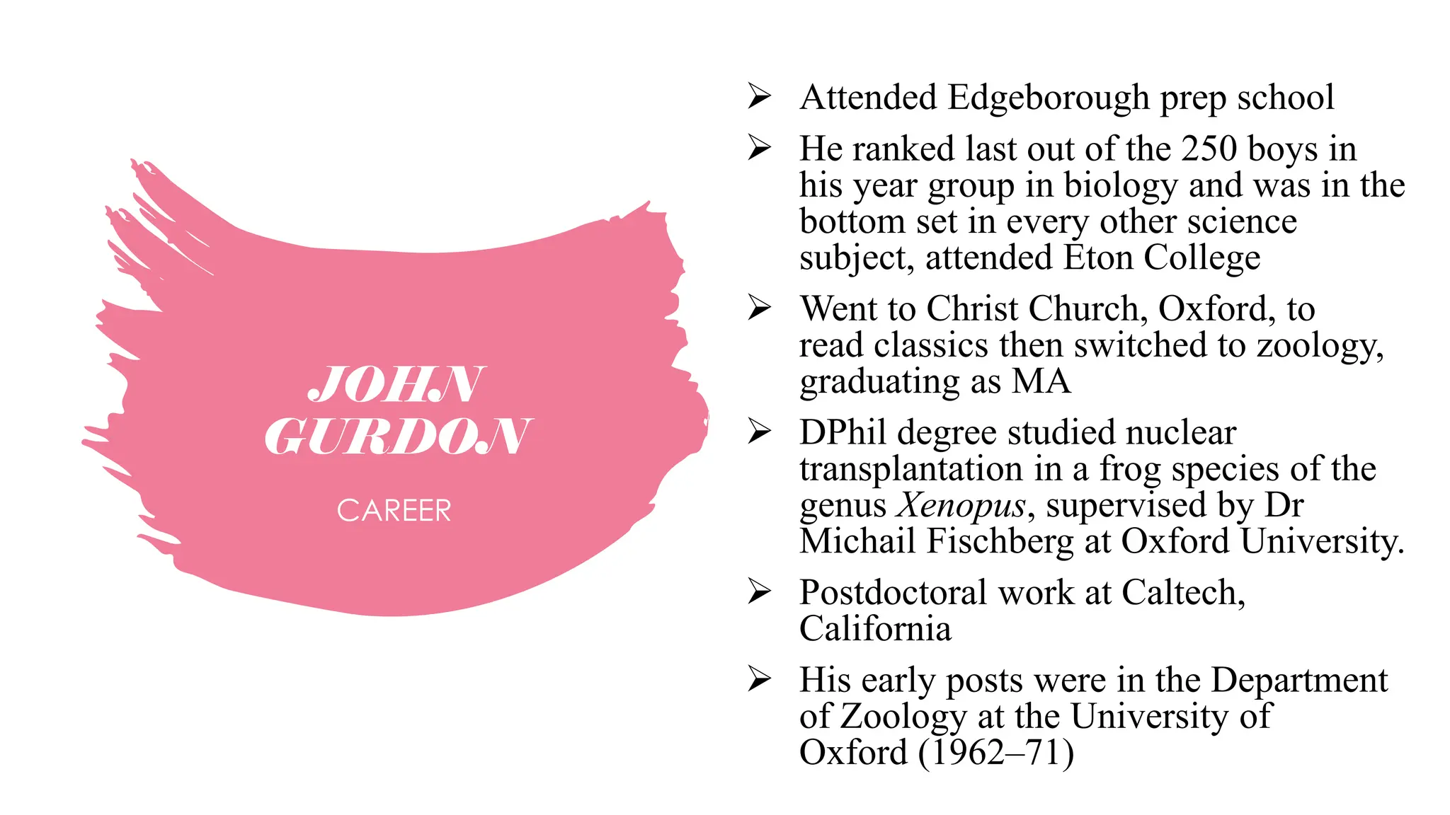 JOHN GURDON - Nobel laureate and developmental biologist | PPT