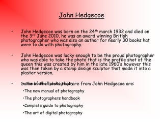 John hedgecoe powerpoint | PPTX | Cameras and Camcorders | Consumer ...