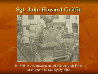 John Howard Griffin Ppt | PPT