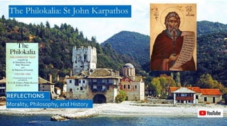 Philokalia, St John of Karpathos, 100 Texts for the Monks in India | PDF