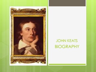 John keats and his poems | PPTX
