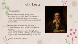 Introduction of John keats, lord Byron, P.B.Shelley | PPTX